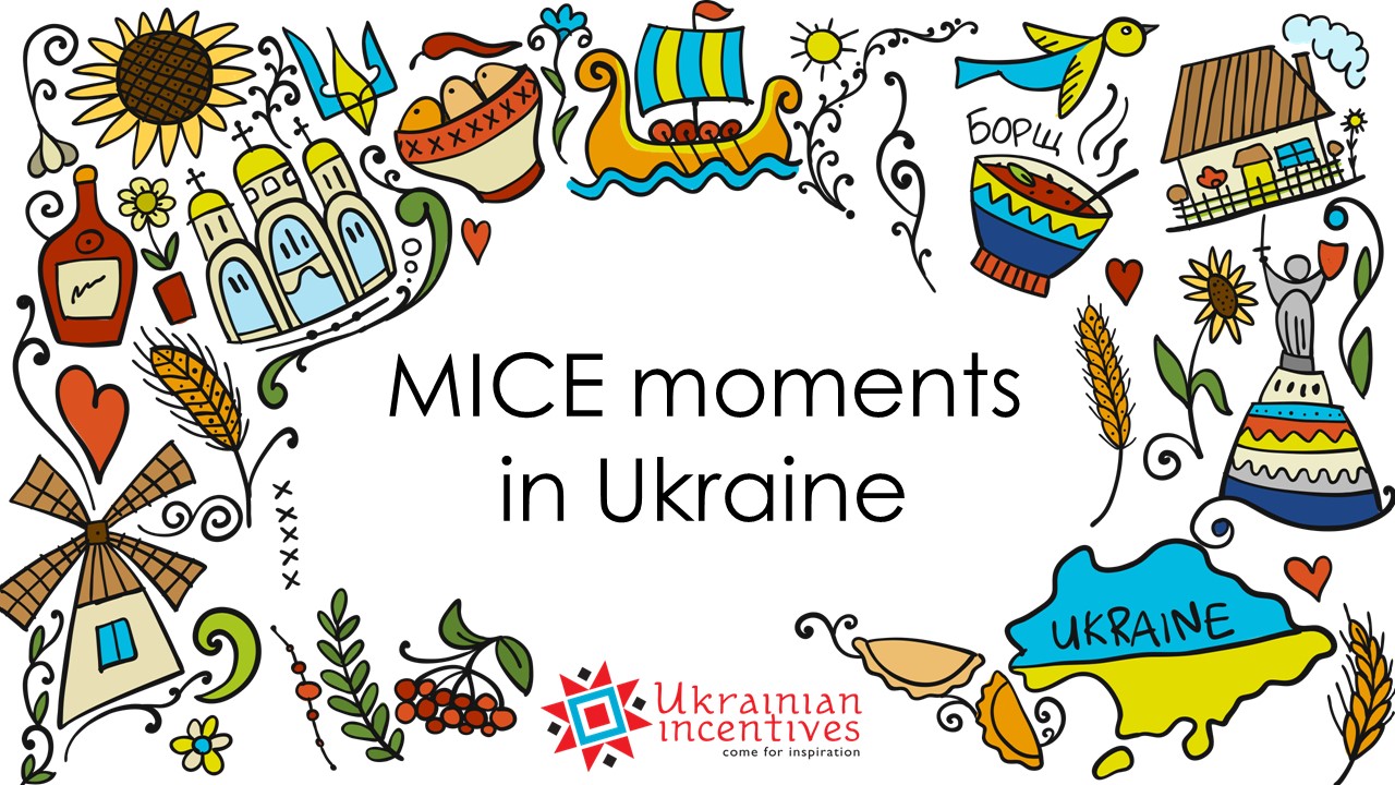 MICE Moments in Ukraine - Beyond Experience